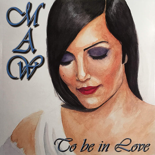 MAW // TO BE IN LOVE (4VER) – next records japan