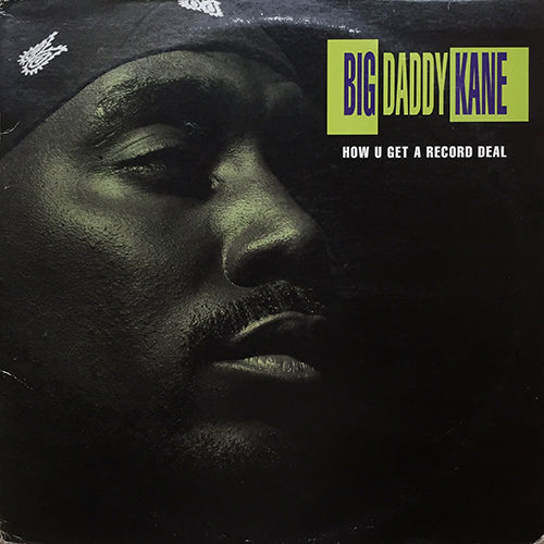BIG DADDY KANE // HOW U GET A RECORD DEAL (4VER) / HERE COMES KANE, SC – next records japan