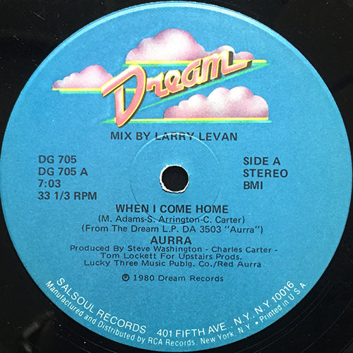 AURRA // WHEN I COME HOME (LARRY LEVAN MIX) (7:03) / WHO ARE YOU (4:30 ...