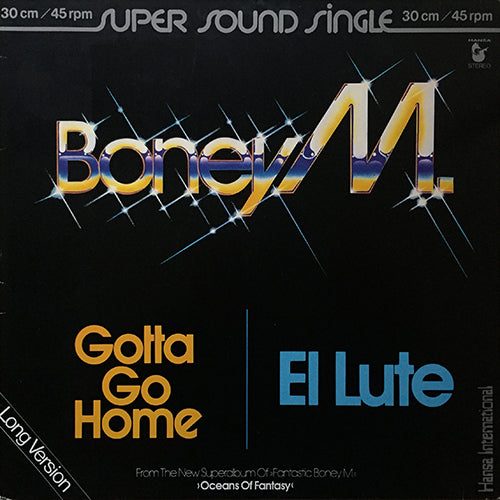 BONEY M // GOTTA GO HOME (5:04) / EL LUTE (5:09) – next records japan