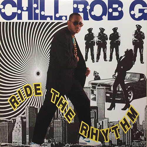 CHILL ROB G // RIDE THE RHYTHM (LP) inc. FUTURE SHOCK / BAD DREAMS / C ...