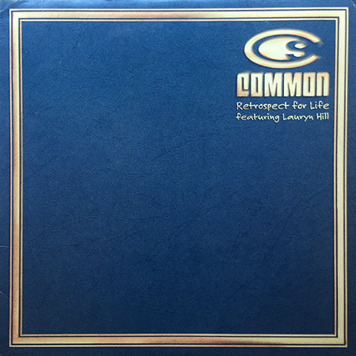 COMMON feat. LAURYN HILL // RETROSPECT FOR LIFE (3VER) / INVOCATION ...