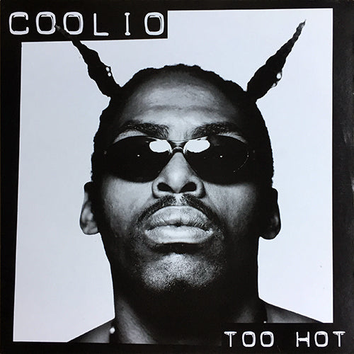 COOLIO // TOO HOT (4VER) / EXCERCISE YO GAME (2VER) – next records japan