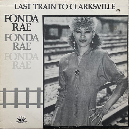 FONDA RAE // LAST TRAIN TO CLARKSVILLE (4:38) / (DUB) (5:23) / (INSTRU ...