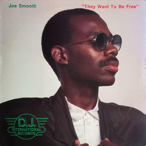 JOE SMOOTH // THEY WANT TO BE FREE (5VER) – next records japan