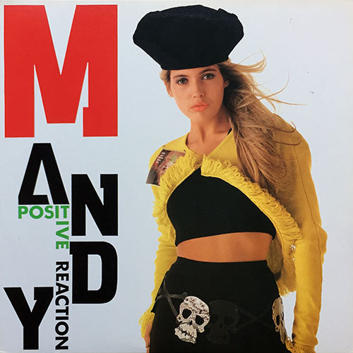 MANDY // POSITIVE REACTION (OUR MANDY'S EXTENDED MIX) (6:35) / (A MAN ...