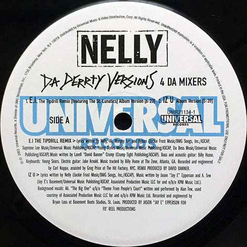 NELLY // DA DERRTY VERSIONS (4 DA MIXERS) (EP) inc. E.I. (TIPDRILL REM ...