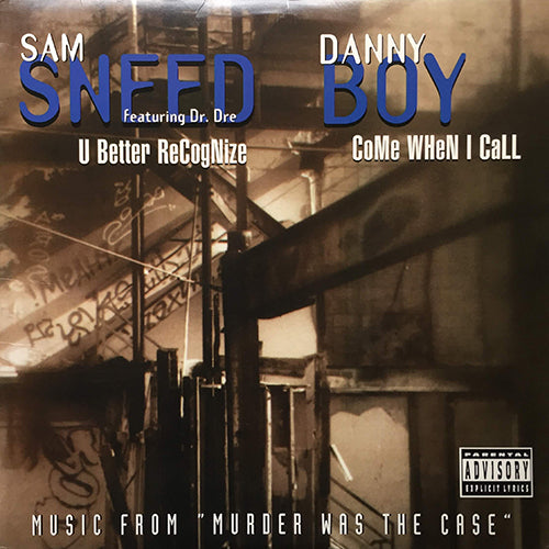 SAM SNEED feat. DR. DRE / DANNY BOY // U BETTER RECOGNIZE (3VER) / COM ...