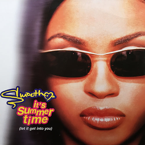 SMOOTH // IT'S SUMMERTIME (LET IT GET INTO YOU) (4VER) – next records japan