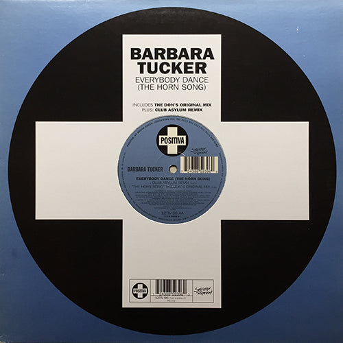 BARBARA TUCKER // EVERYBODY DANCE (THE HORN SONG) (3VER) – next records ...