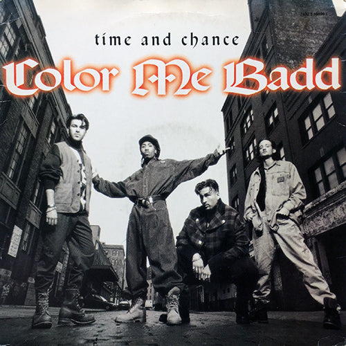 COLOR ME BADD // TIME AND CHANCE (3VER) / HOW DEEP – next records japan