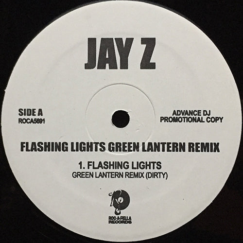 JAY-Z // FLASHING LIGHTS (GREEN LANTERN REMIX) / ROC BOYS (REMIX) / BL ...
