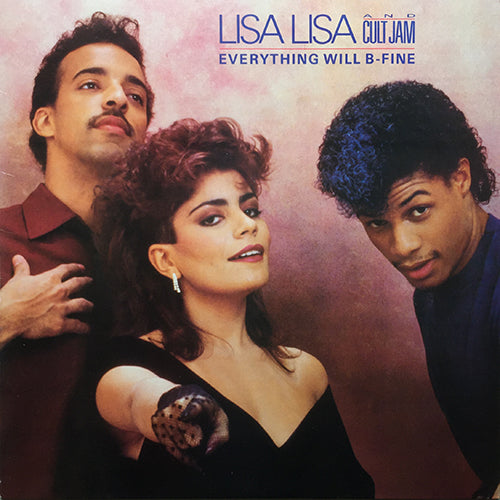 LISA LISA AND CULT JAM // EVERYTHING WILL B-FINE (F.F. REMIX) (5:25 ...