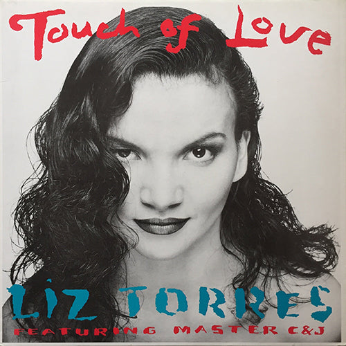 LIZ TORRES feat. MASTER C & J // TOUCH OF LOVE (4VER) – next records japan