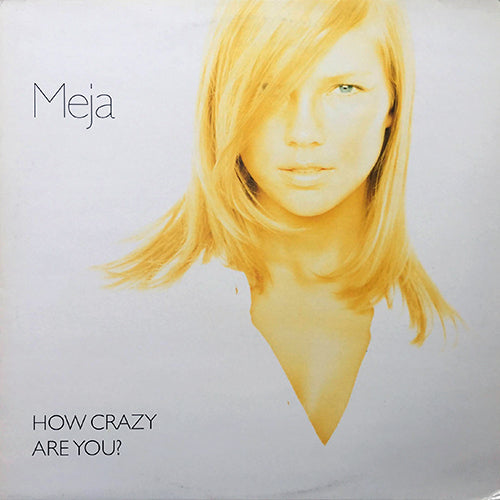 MEJA // HOW CRAZY ARE YOU (4VER) – next records japan